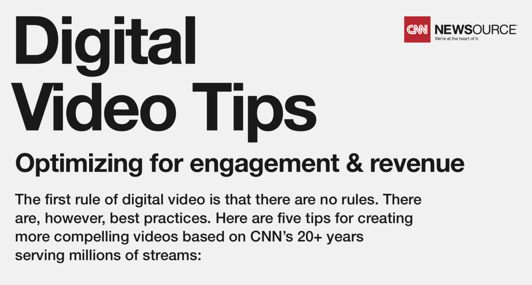 Digital Video Tips: Optimizing for engagement & revenue - CNN Newsource